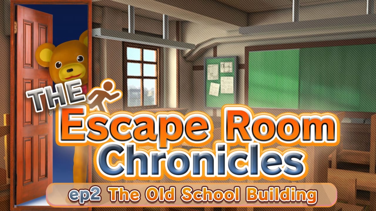 密室逃脱ep2：学校旧校舍篇丨The Escape Room Chronicles ep2:The Old School Building_switch520游戏网